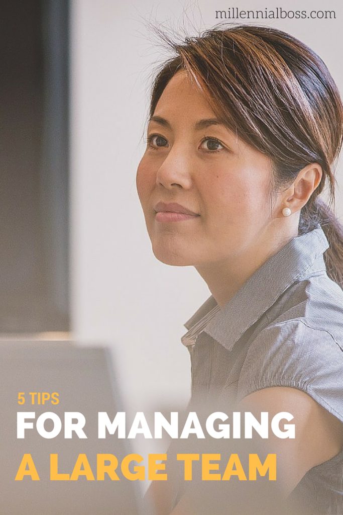 5 Tips For Managing a Large Team