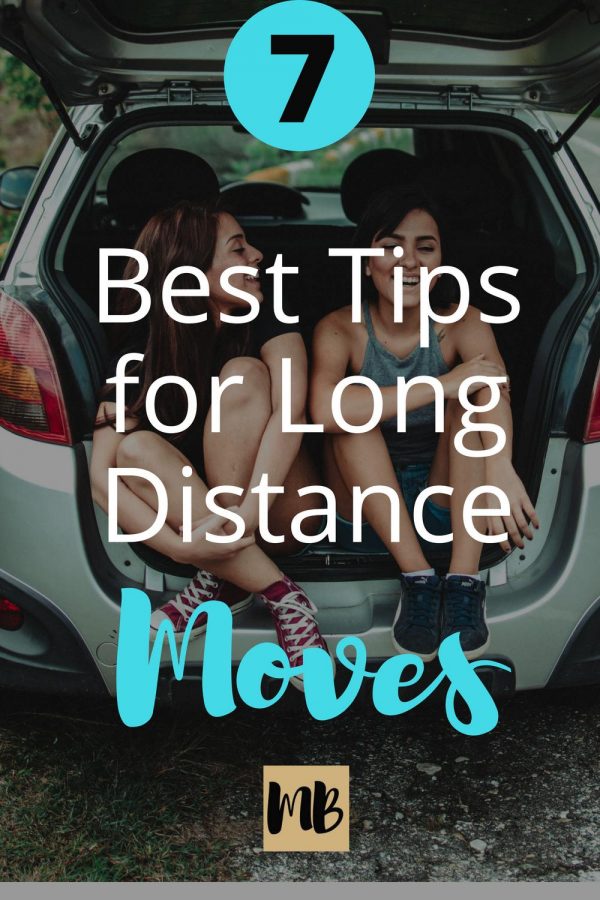 The Top 7 Long Distance Moving Tips