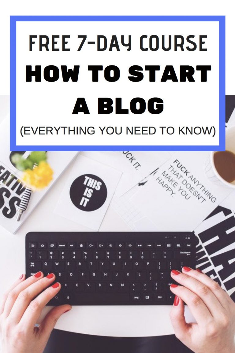 How to Start a Blog FREE 7-day course